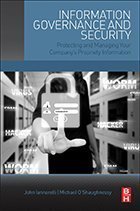 Information Governance and Security: Protecting and Managing Your ...