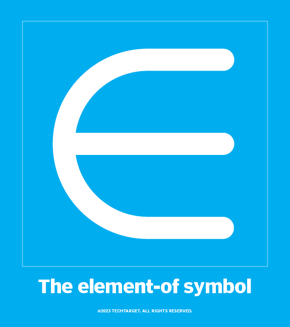 What is the element-of symbol and how is it used? – TechTarget Definition